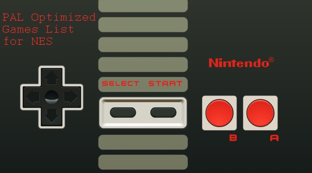 PAL optimized NES games – list in progress | Cousin Gaming